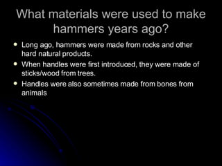 Evolution Of The Hammer | PPT
