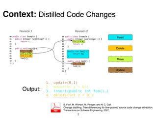 Extracting Executable Transformations from Distilled Code Changes | PPT