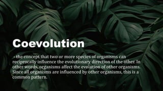 Evolution and Coevolution.pptx | Genetics | Science
