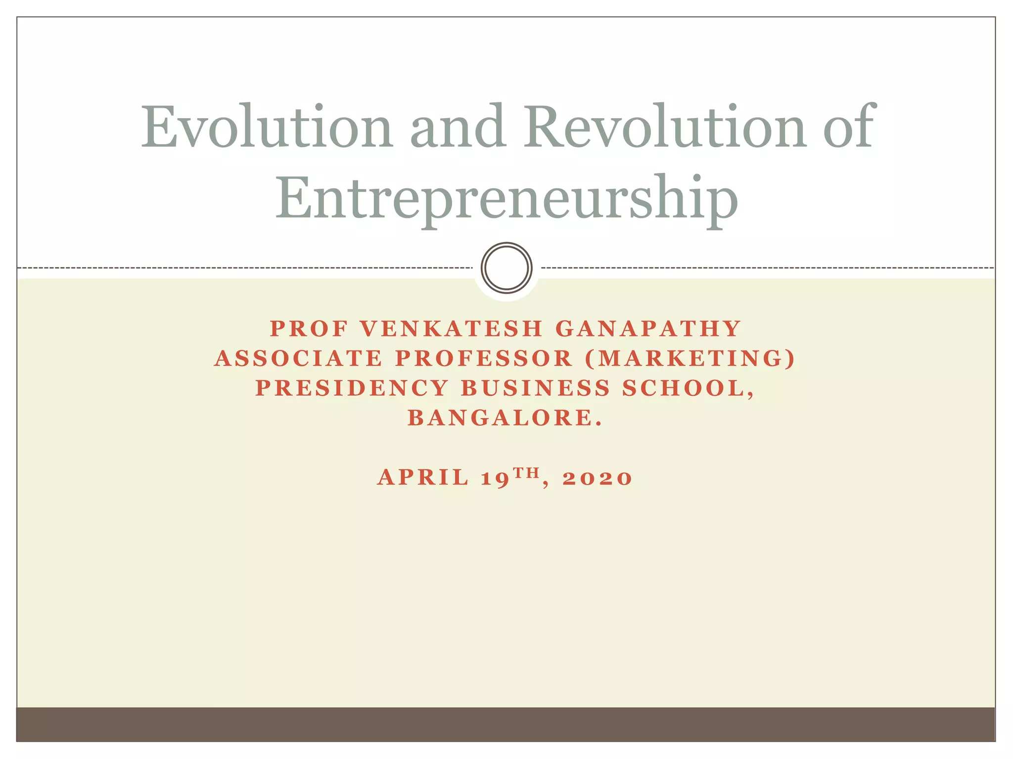 Evolution and revolution of entrepreneurship | PPT