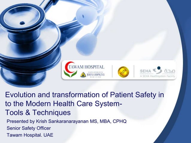 Evolution and transformation of patient safety in to the modern health ...