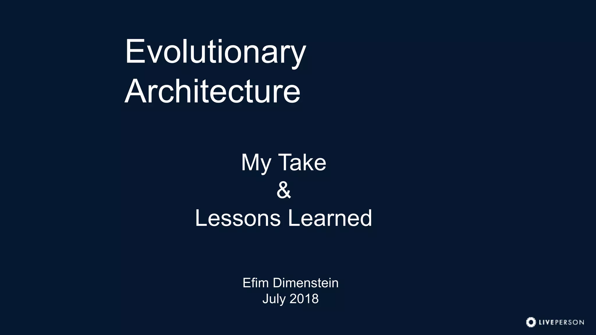 Evolutionary architecture | PPTX