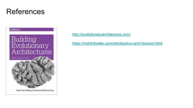 Evolutionary architecture | PPTX