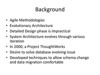 Evolutionary database design | PPT