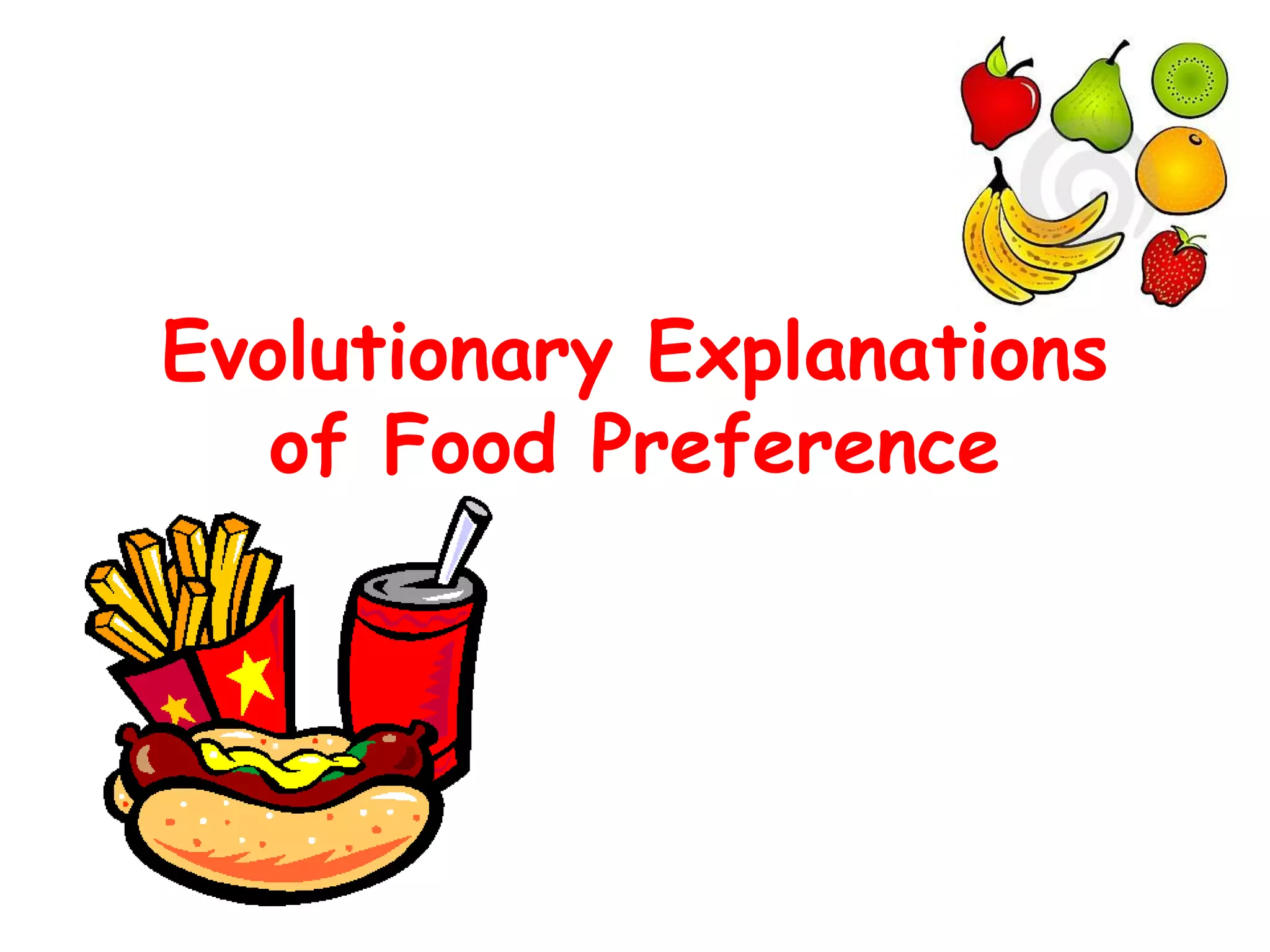Evolutionary explanations of food preference | PDF