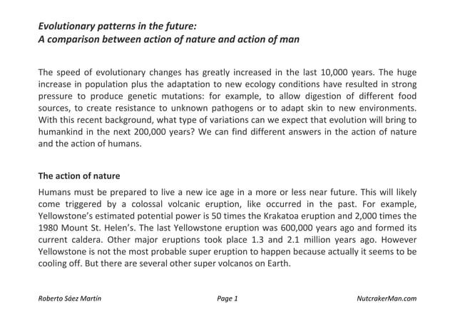 Evolutionary patterns in the future - A comparison between action of ...