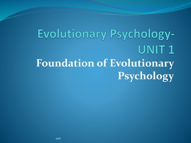 Evolutionary psychology | PPTX