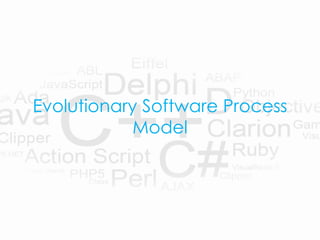 Evolutionary Software Process Module in Easy Terminology by Taha Shahid ...