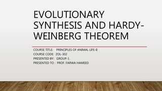 Evolutionary synthesis and hardy weinberg theorem | PPT