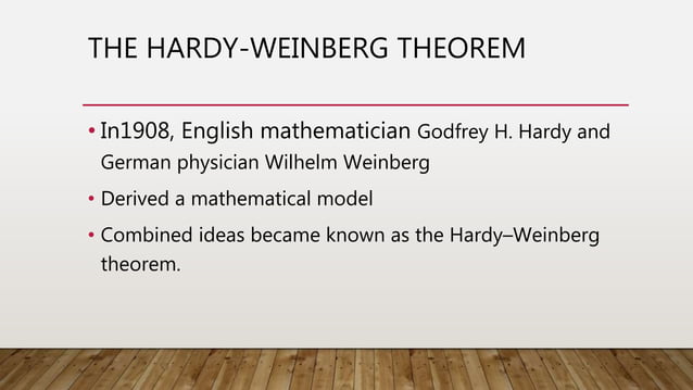 Evolutionary synthesis and hardy weinberg theorem | PPT