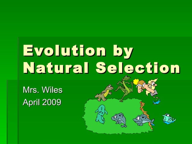 Evolution by natural selection | PPT