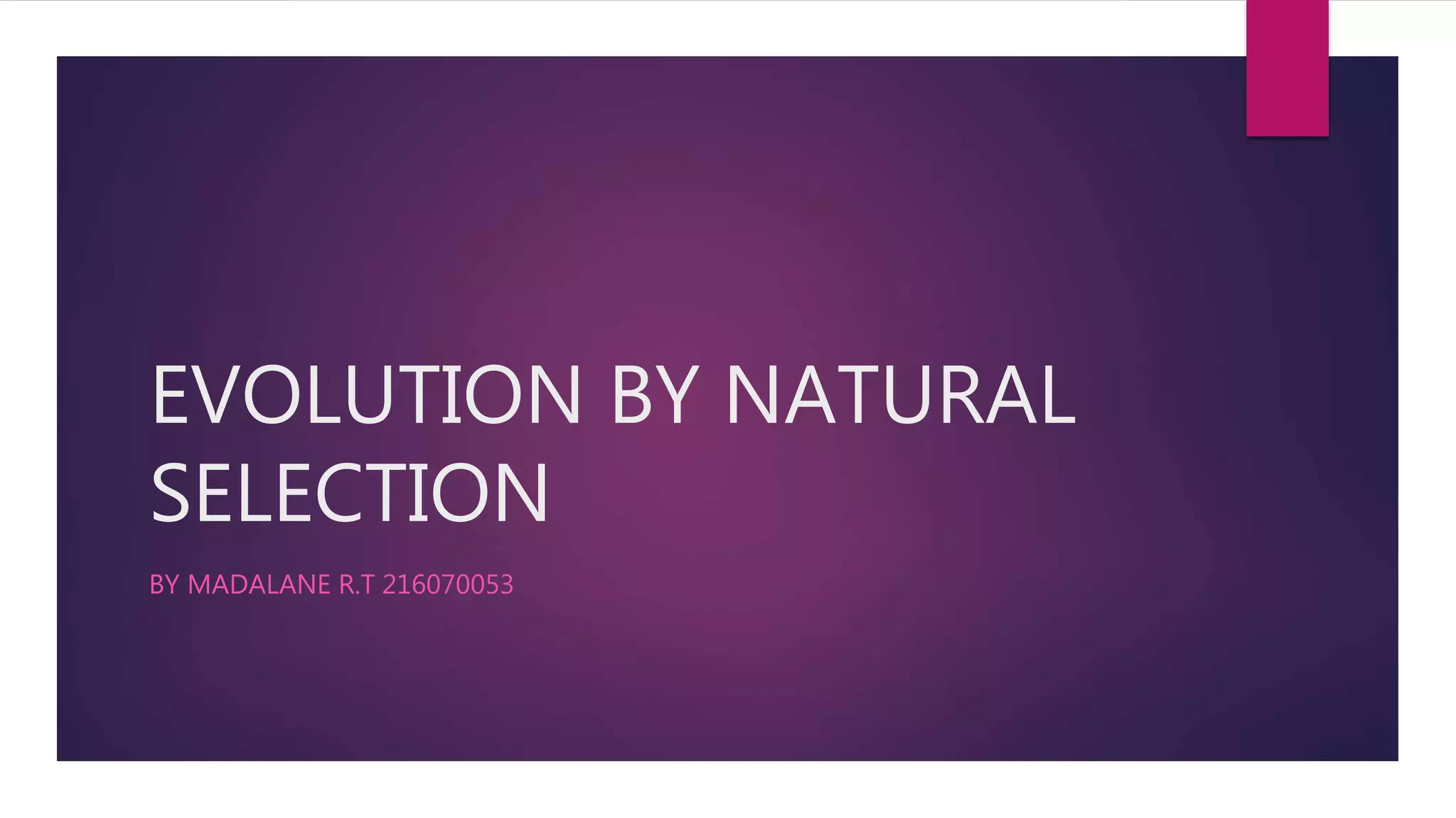 Evolution by natural selection | PPTX | Genetics | Science