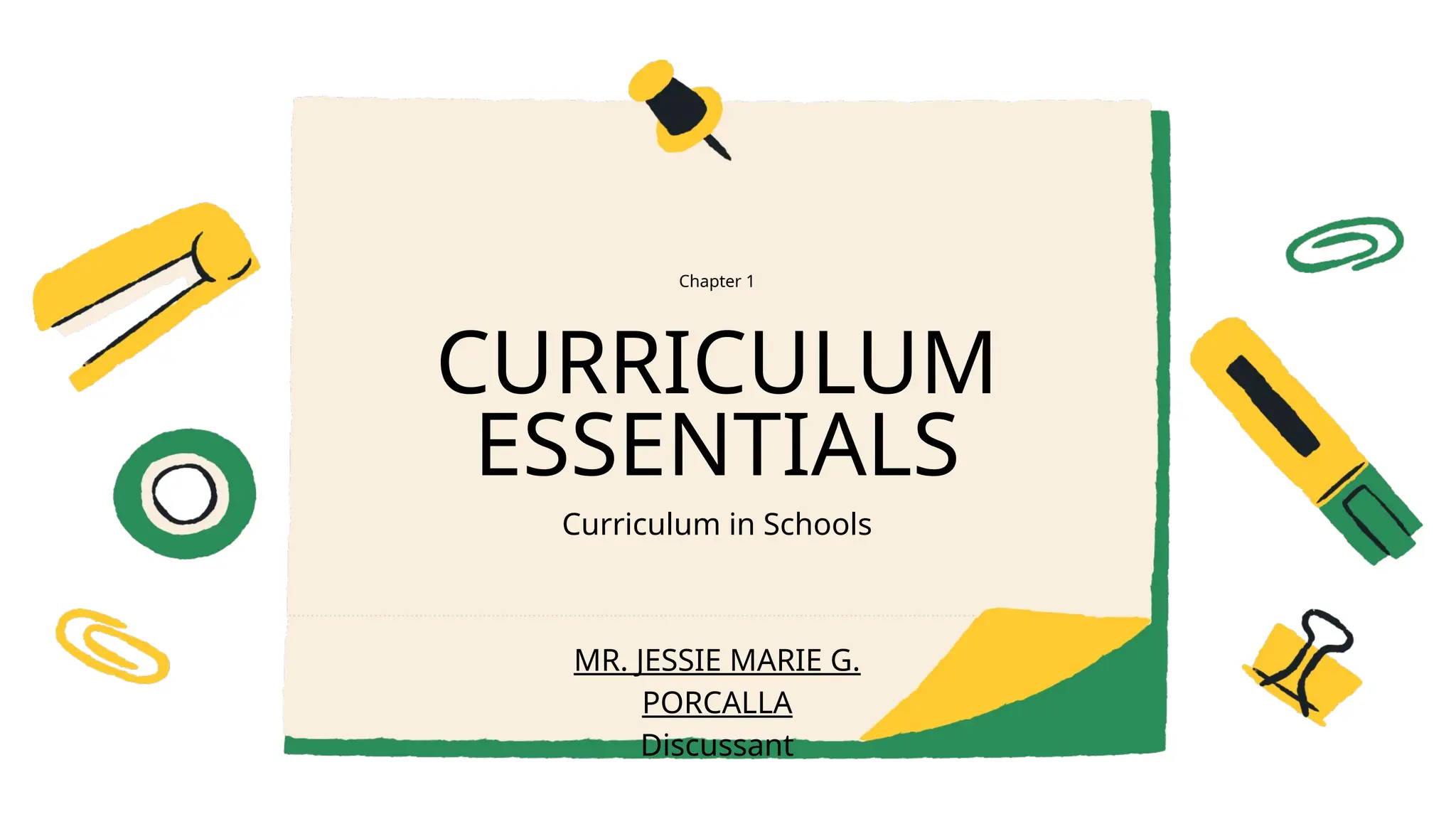 Curriculum Essentials: Curriculum that can be found in Schools.pptx ...