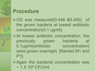 Evolution in bacteria by the use of antibiotic | PPTX