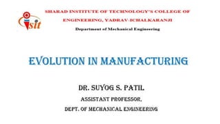 Evolution in Manufacturing sectors..pptx