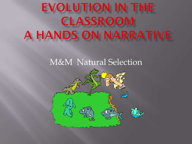 Evolution in the classroom | PPTX | Biological Sciences | Science