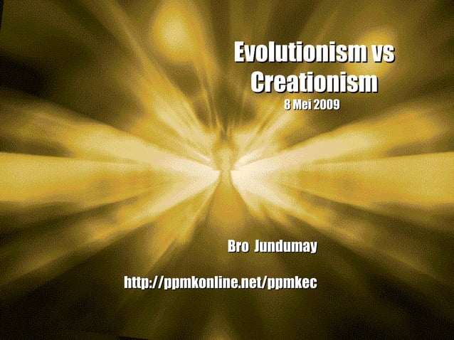 Evolutionism Vs Creationism | PPT