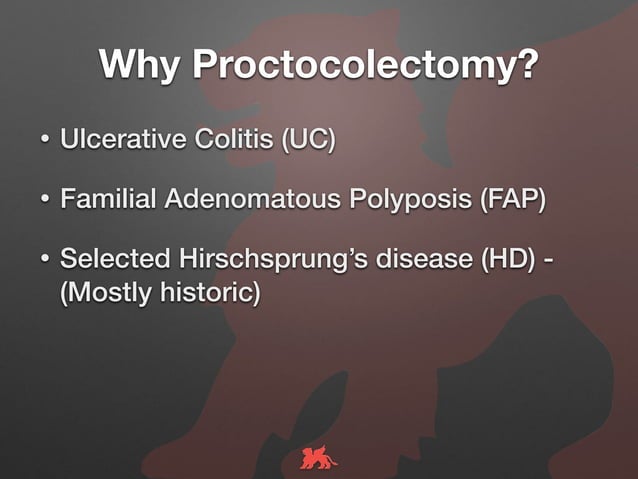 Evolution and new trends of restoration following proctocolectomy | PPT
