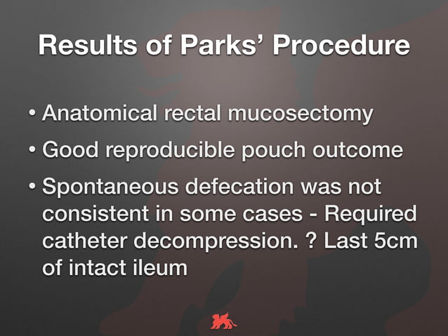 Evolution and new trends of restoration following proctocolectomy | PPT