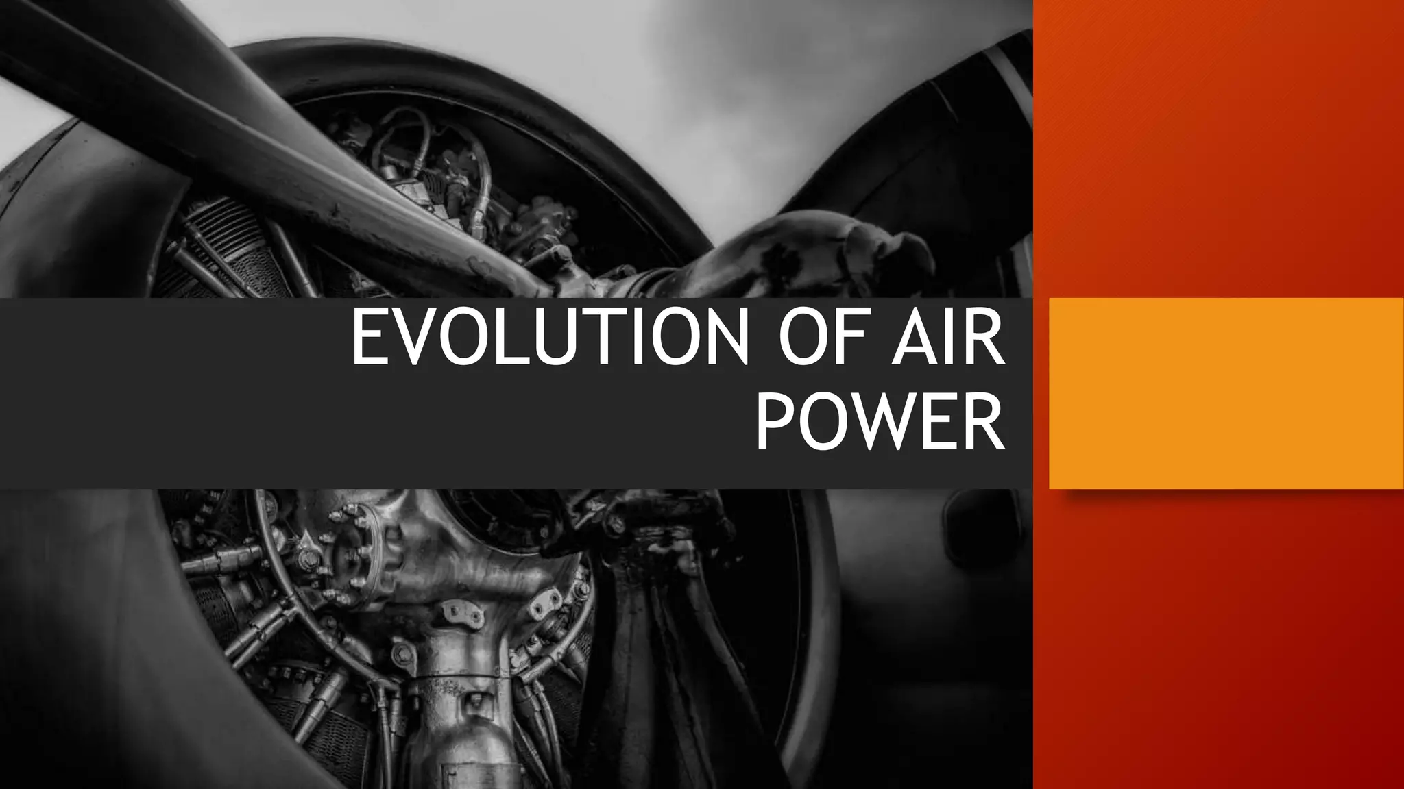 Evolution of air power | PPTX