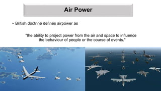 historical Evolution of Air Power Theories | PPTX