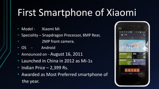 Evolution of Xiaomi Mobile Products | PPTX