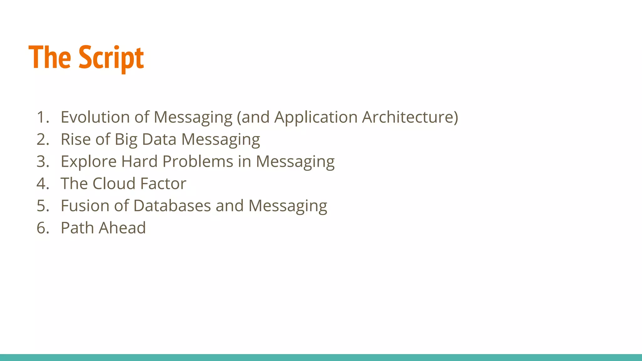 Evolution of Big Data Messaging | PPT
