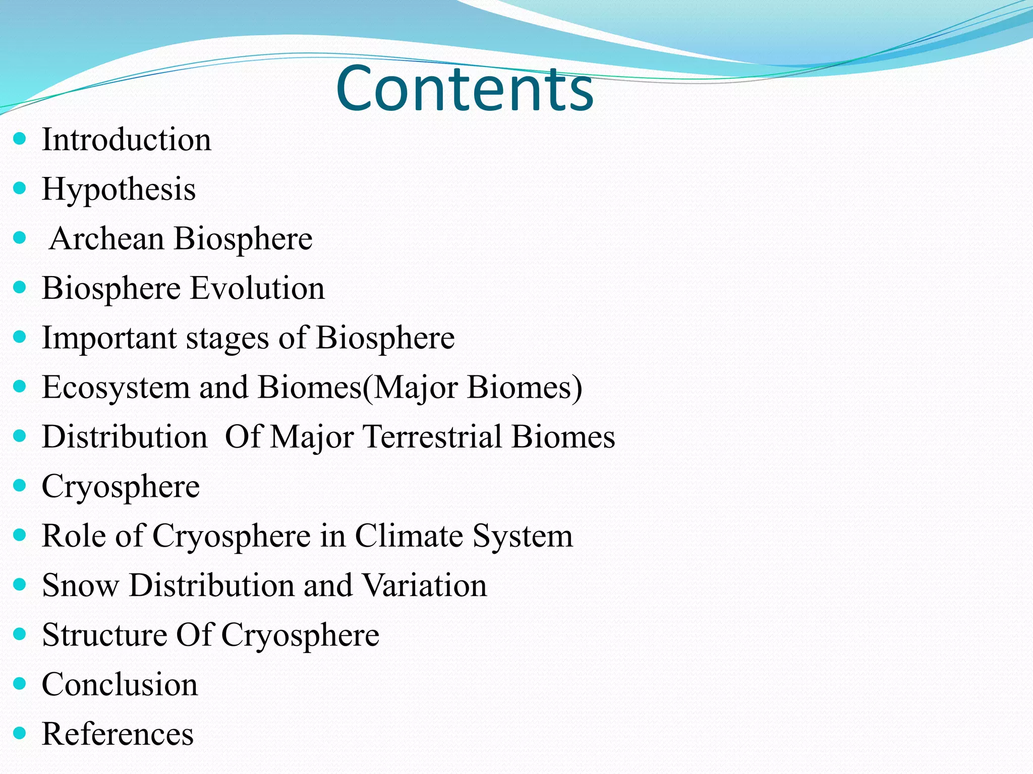 Evolution of biosphere and cryosphere | PPTX