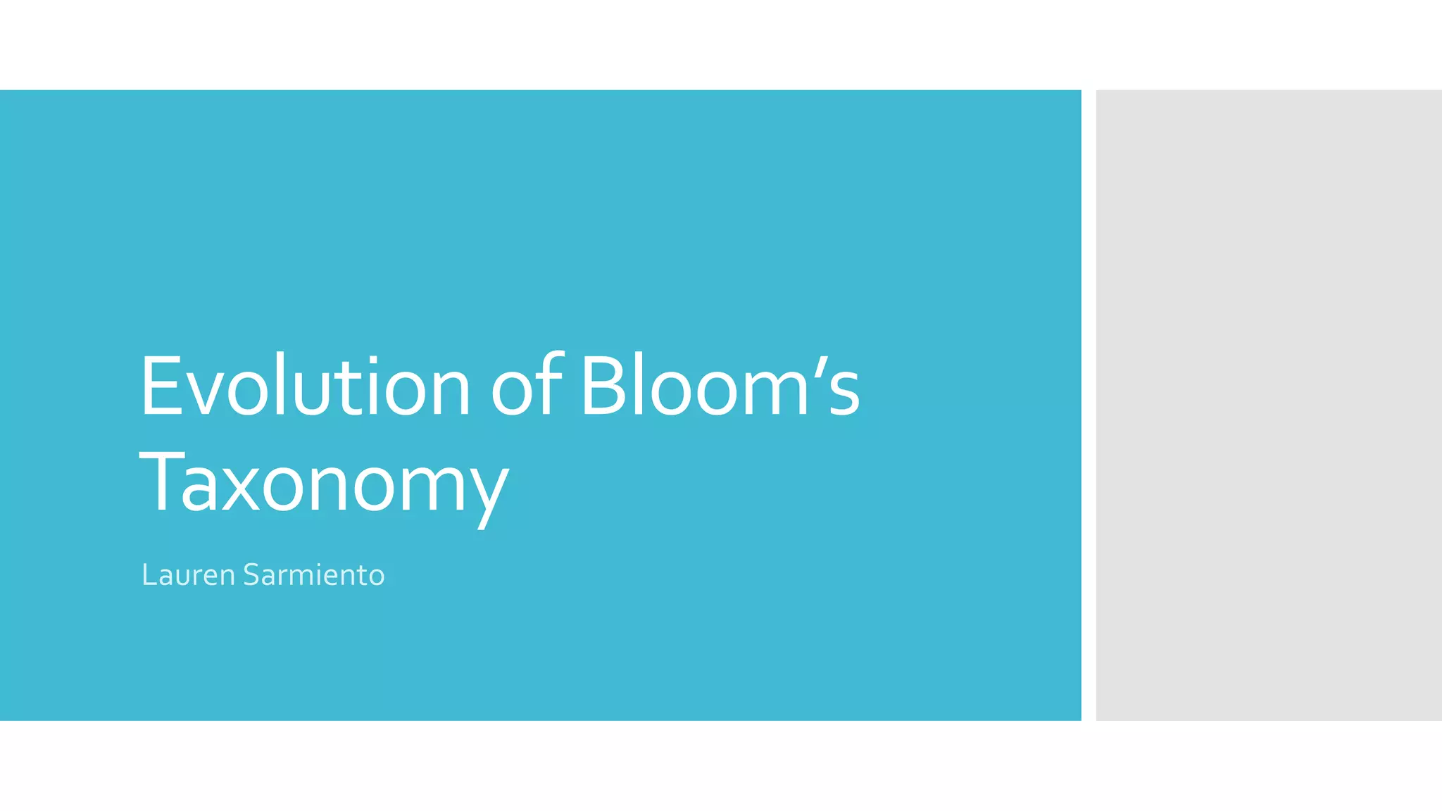 Evolution of bloom's taxonomy | PPTX