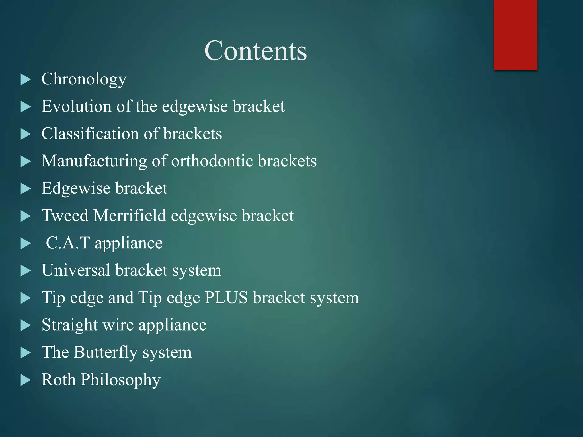 Evolution of brackets | PPTX