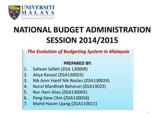 Evolution of budgeting system in malaysia presentation (3 nov 3pm edit ...