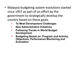 Evolution of budgeting system in malaysia presentation (3 nov 3pm edit ...