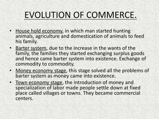 EVOLUTION OF BUSINESS... | PPTX