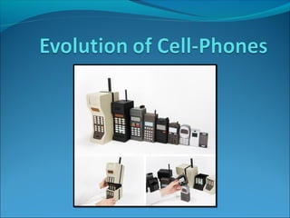 Evolution of Cell Phones | PPT