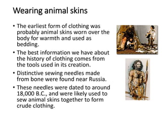 Evolution of clothes | PPTX