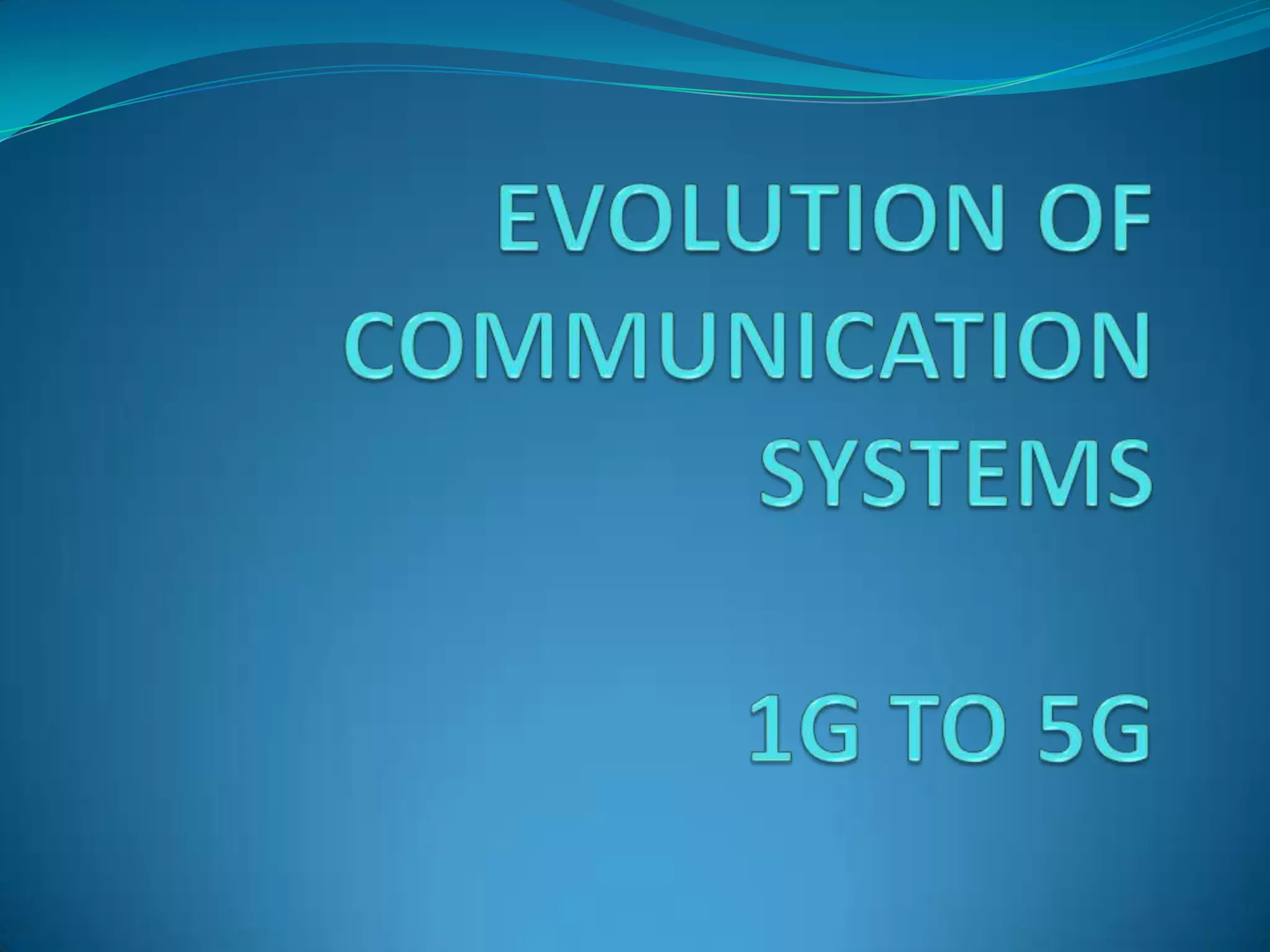 Evolution of communication system | PPT
