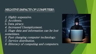 Evolution of computer and its impact on society | PPTX