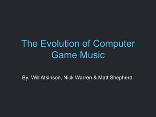 Evolution of computer game music | PPT