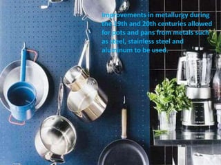 Evolution of Cooking Pots | PPT