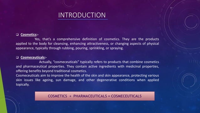 EVOLUTION OF COSMECEUTICAL FROM COSMETIC | PPTX