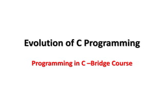 Evolution of C Programming.pptx