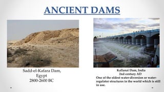 Evolution of dams | PPTX