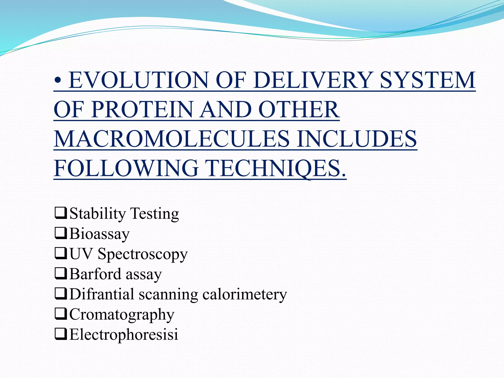 EVOLUTION OF DELIVERY SYSTEM OF PROTEIN AND OTHER MACROMOLECULES.pptx
