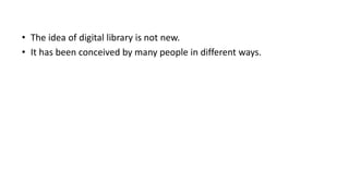 Evolution of digital libraries | PPTX