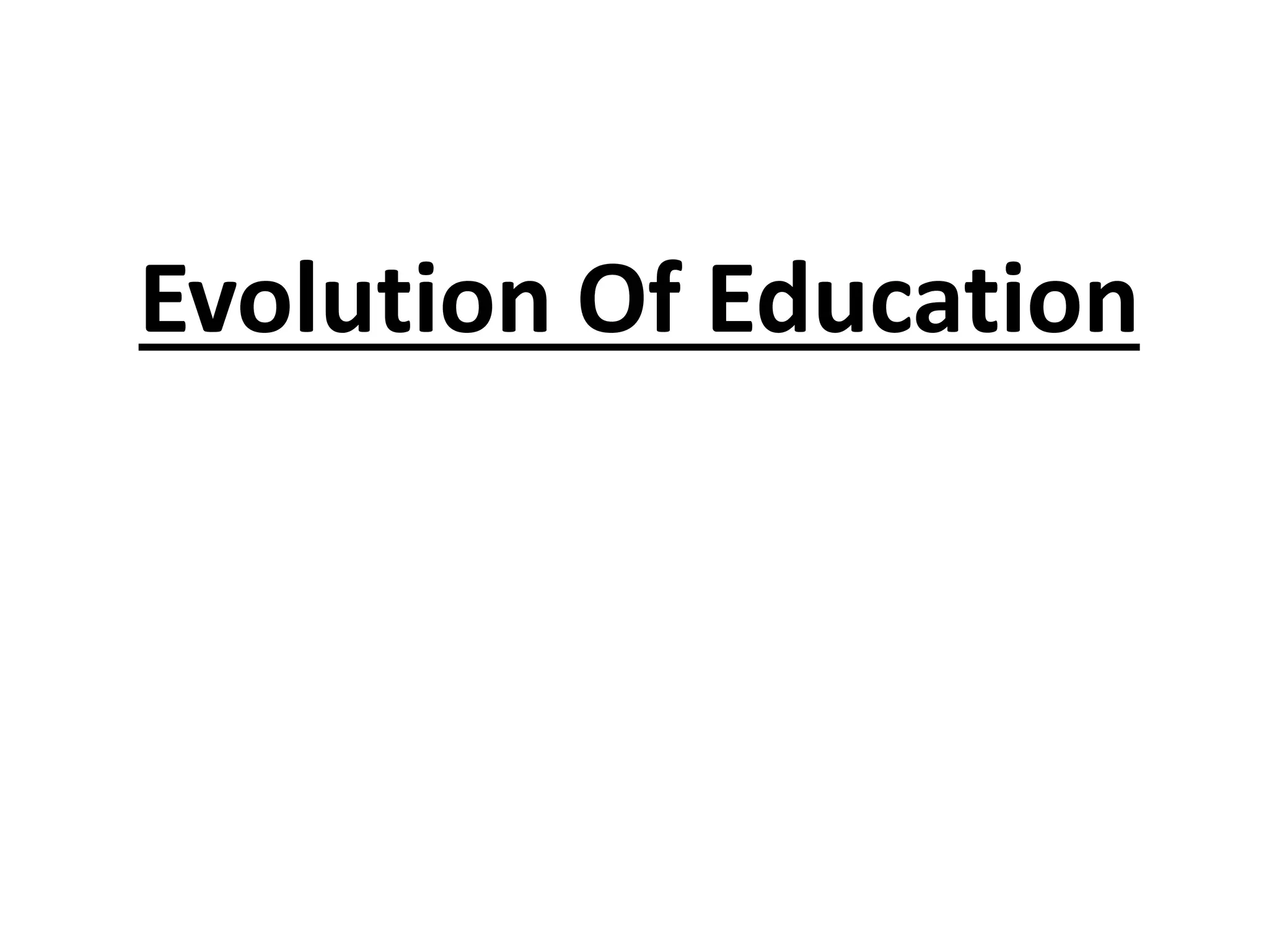 Evolution of education | PPTX | Internet | Computing