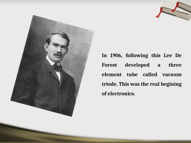 Evolution of Electronics Evolution of Electronics | PPT