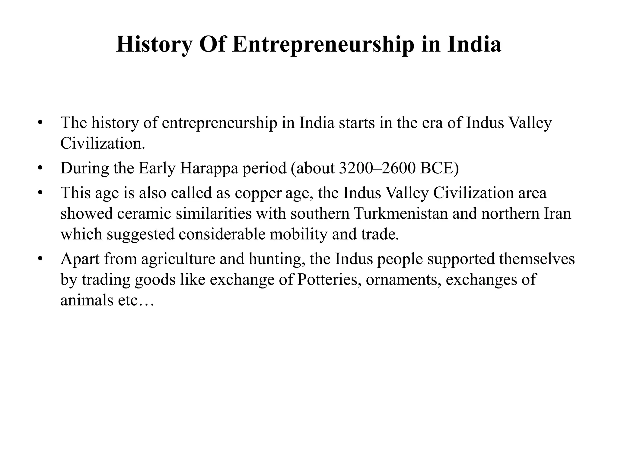 Evolution of entrepreneurship in india