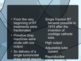 Evolution of Fractionation and Conventional Fractionation in ...