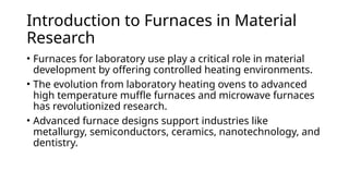 Evolution of Furnaces in Material Research- From Muffle to Microwave.pptx