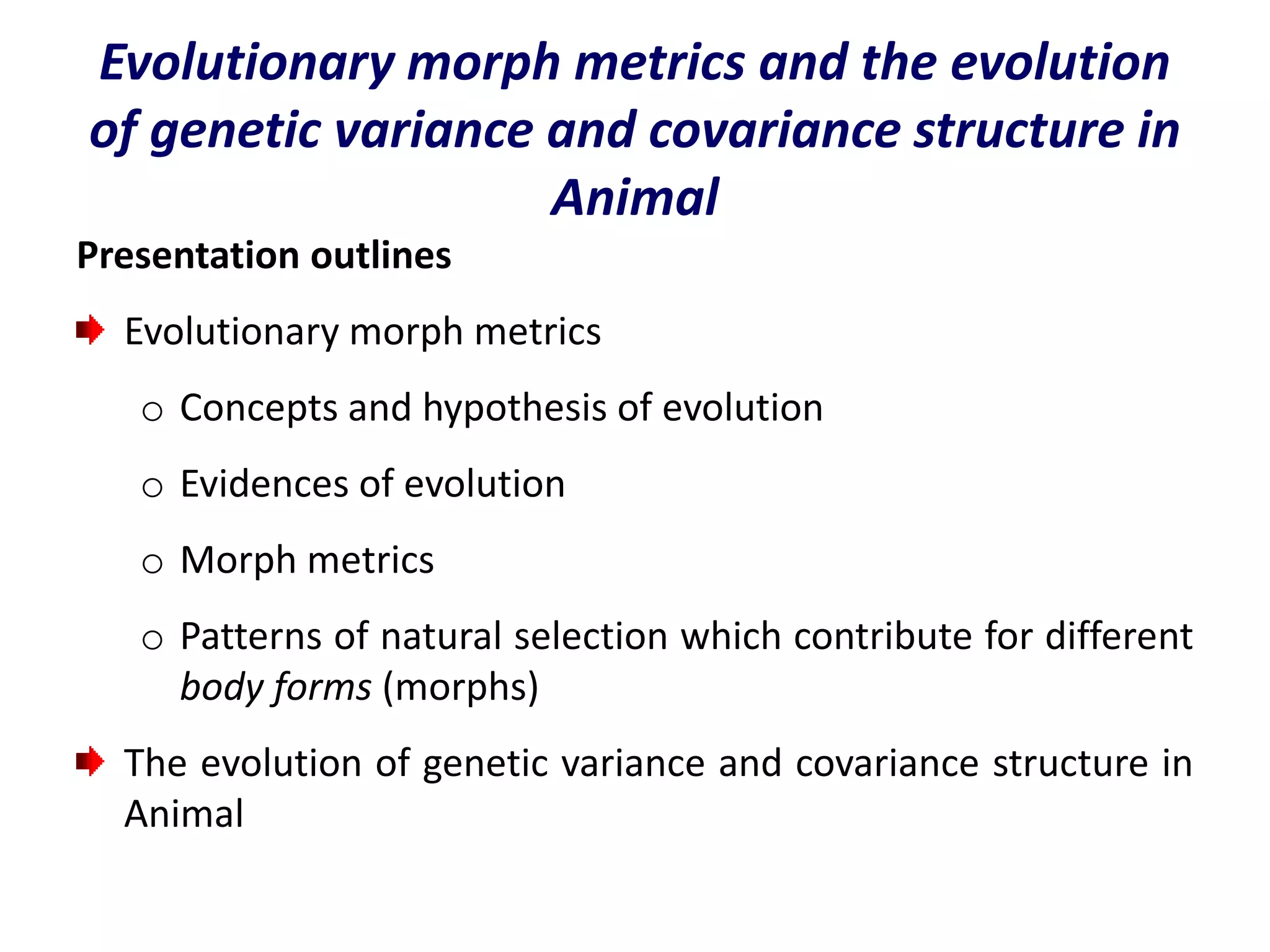 Evolution of genetic variance-covariance structuer in animal.pptx ...